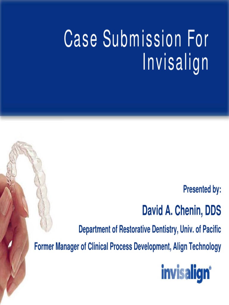 Case Submission For Invisalign: David A. Chenin, DDS | PDF | Dentistry ...