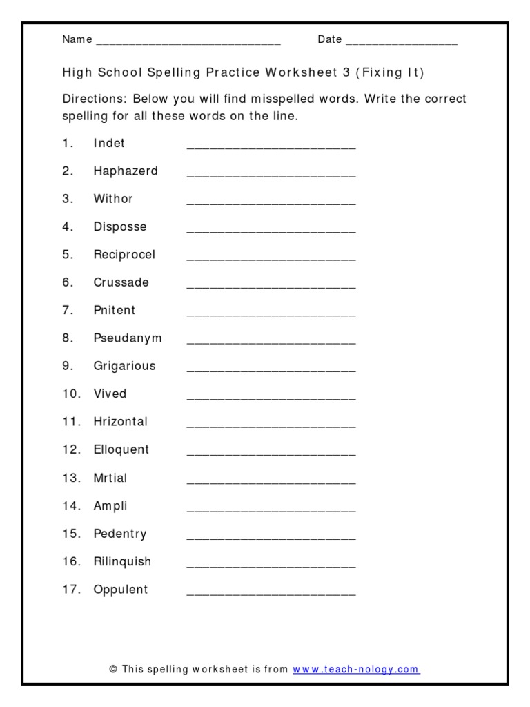 High School Spelling Practice Worksheet 3 (Fixing It) : Name - Date