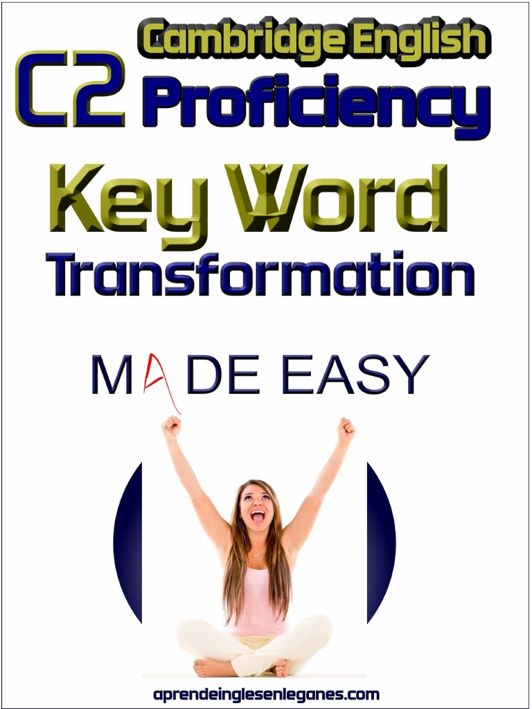 C2 Proficiency - Key Word Transformation Made Easy (Preview) | PDF ...