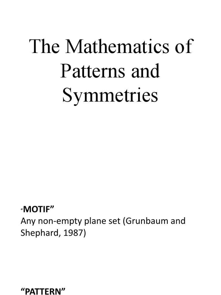 The Mathematics of Patterns and Symmetries | PDF | Shape | Space