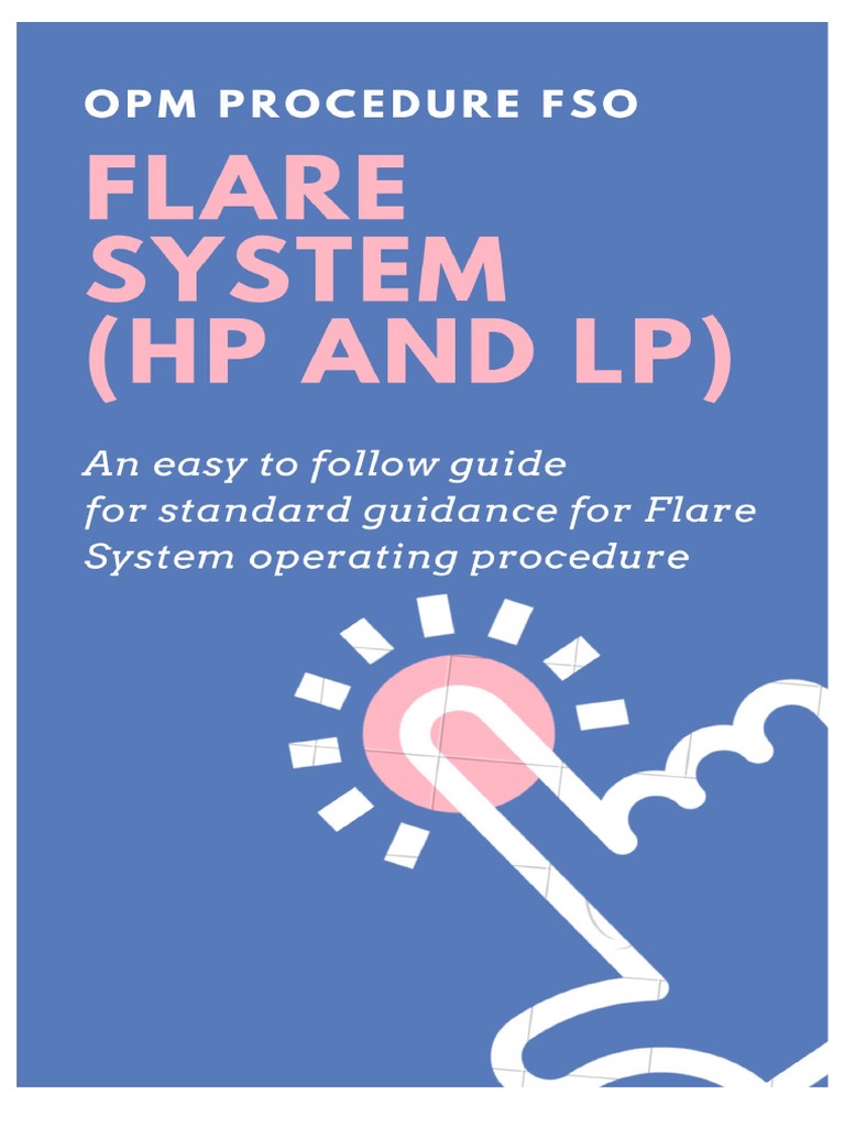 OPM Book 1 Volume 15 HP and LP Flare System | PDF | Valve | Combustion