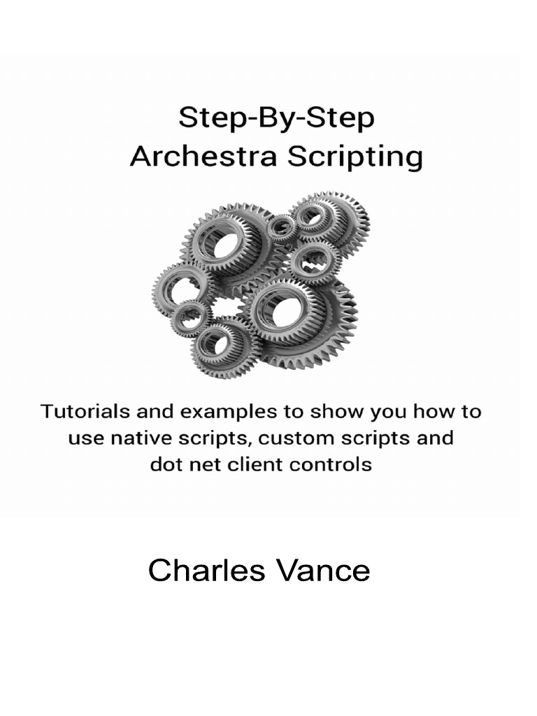 Step by Step Archestra Scripting | PDF | Control Flow | Boolean Data Type