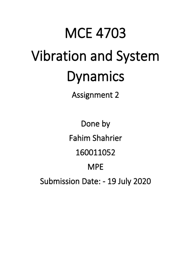 MCE 4703 Vibration and System Dynamics: Assignment 2 | PDF