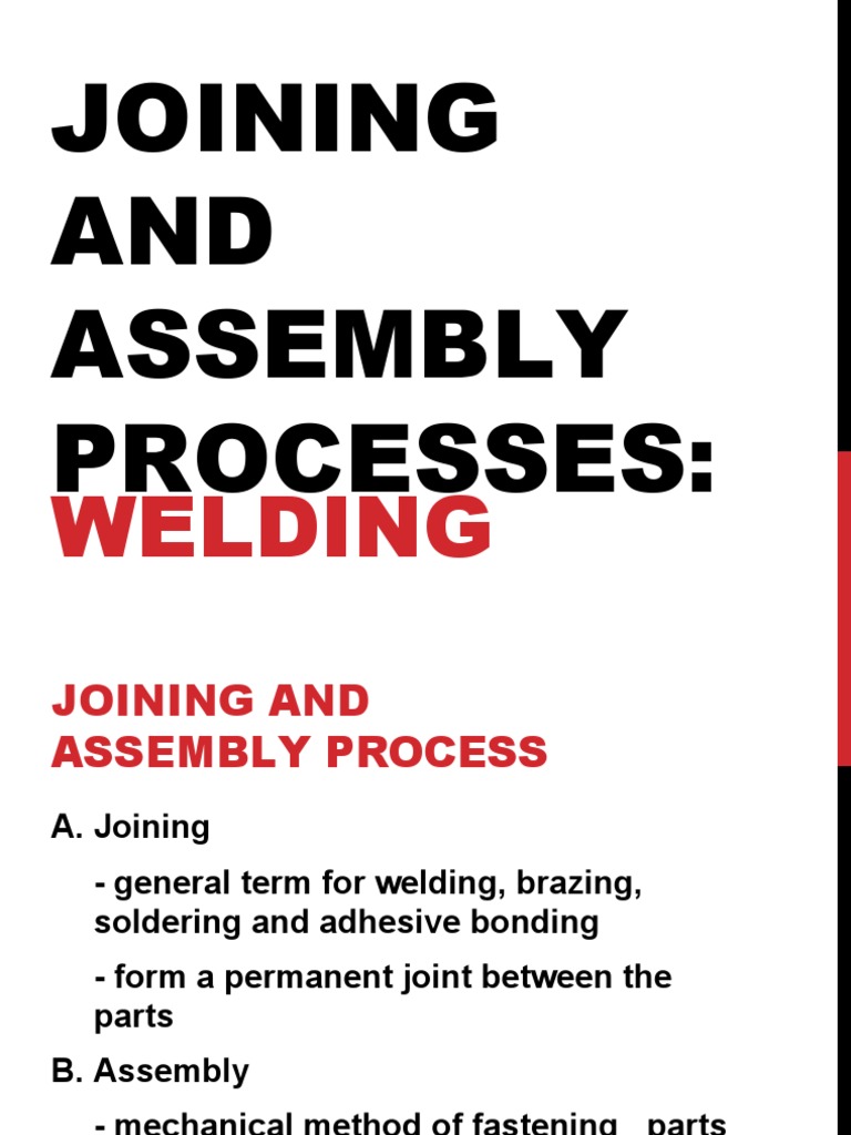 Joining AND Assembly Processes:: Welding | PDF | Welding | Construction