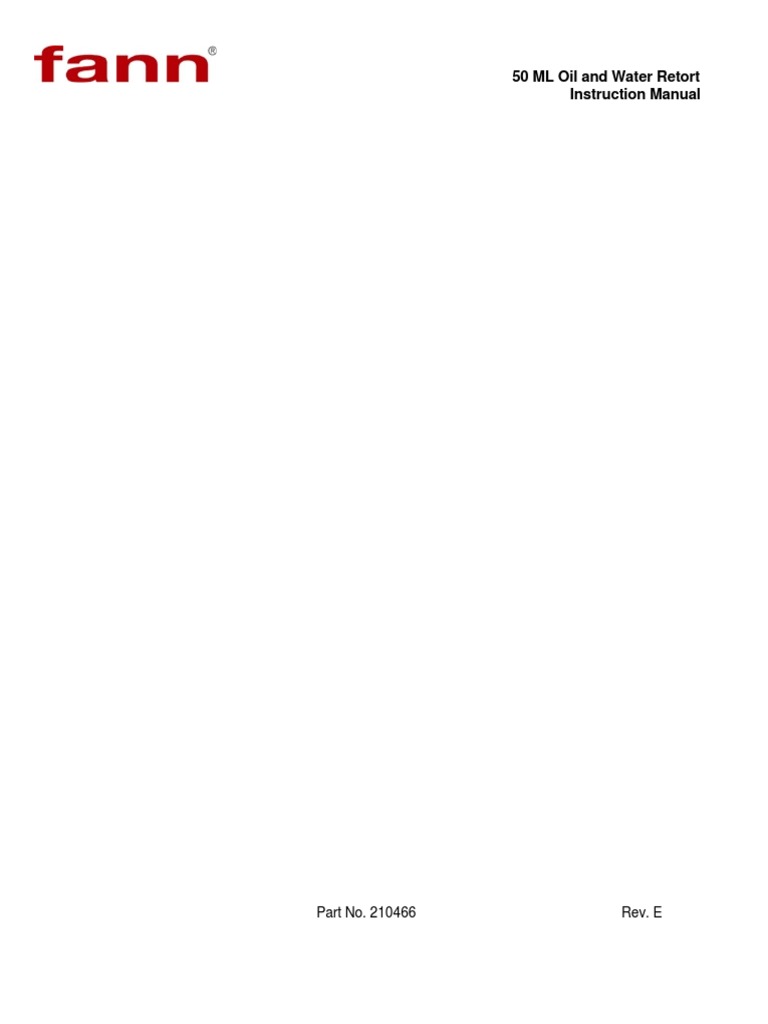 50 ML Oil and Water Retort Instruction Manual: Part No. 210466 Rev. E ...