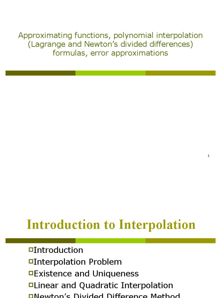 Approximating Functions, Polynomial Interpolation (Lagrange and Newton's Divided Differences ...