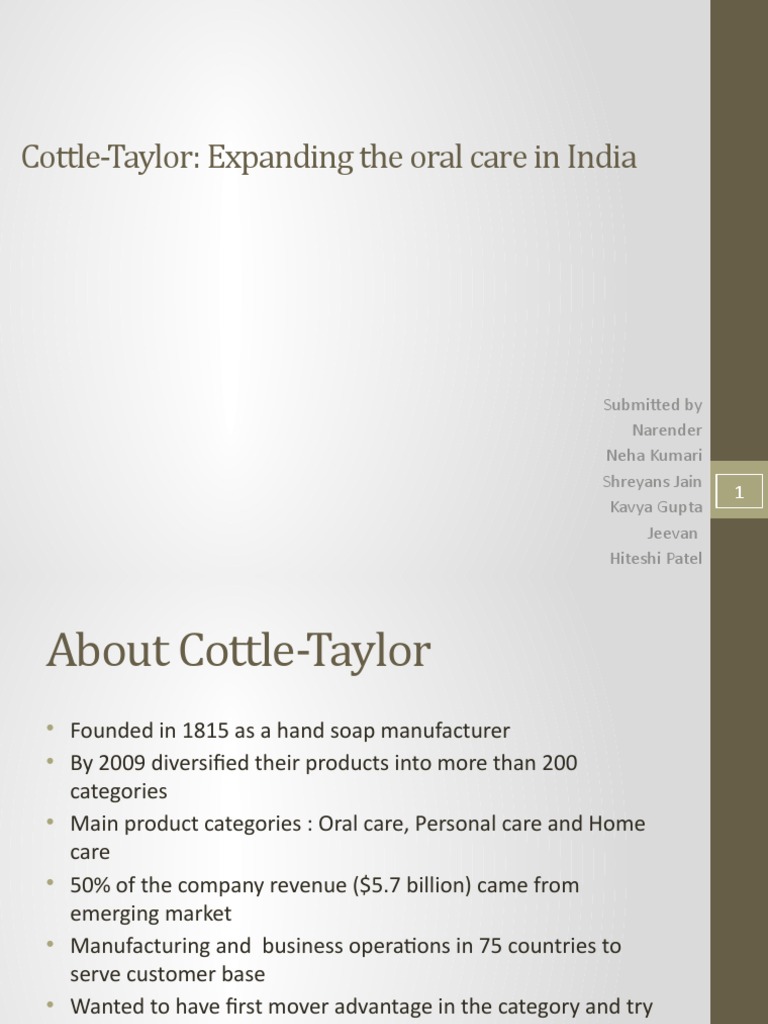 Cottle-Taylor: Expanding The Oral Care in India | PDF | Oral Hygiene ...