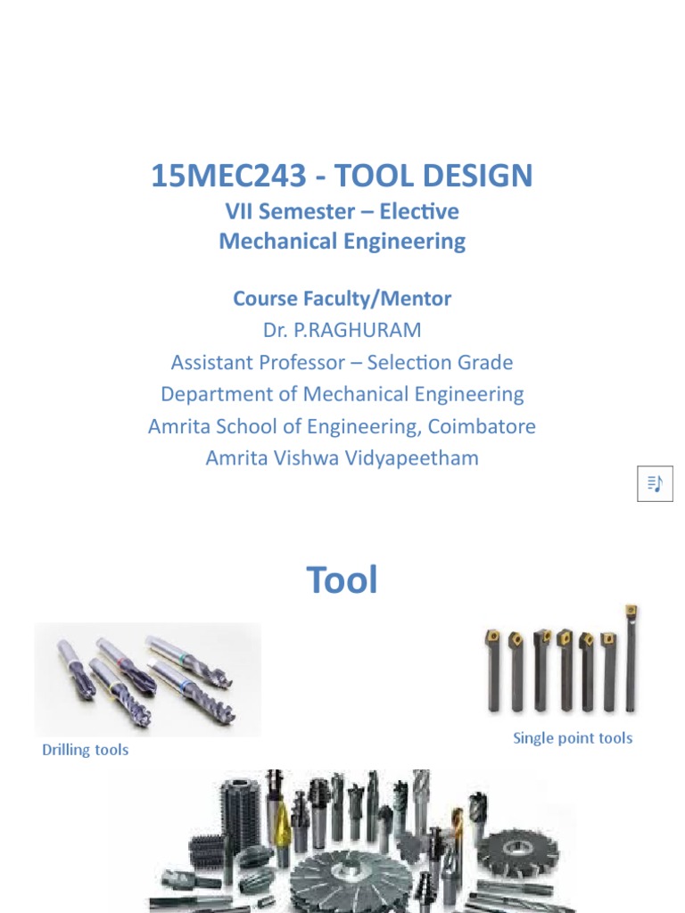 15mec243 - Tool Design: VII Semester - Elective Mechanical Engineering ...