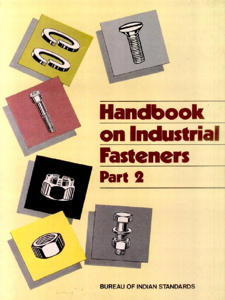 Industrial Fasteners Handbook Part 2 | PDF | Screw | Nut (Hardware)