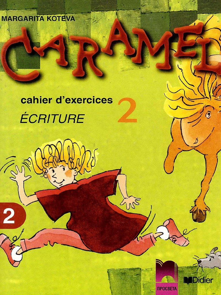 Caramel 2. Cahier D'exercices D'écriture PDF | PDF