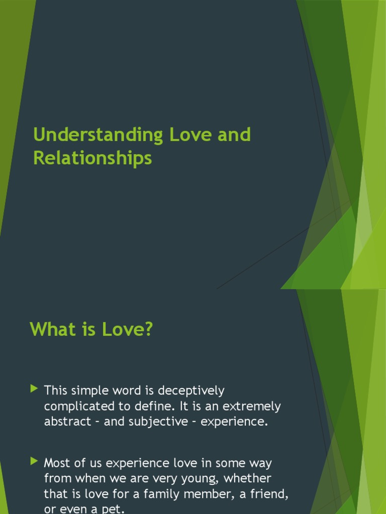 Understanding Love and Relationships | PDF | Love | Human Reproduction