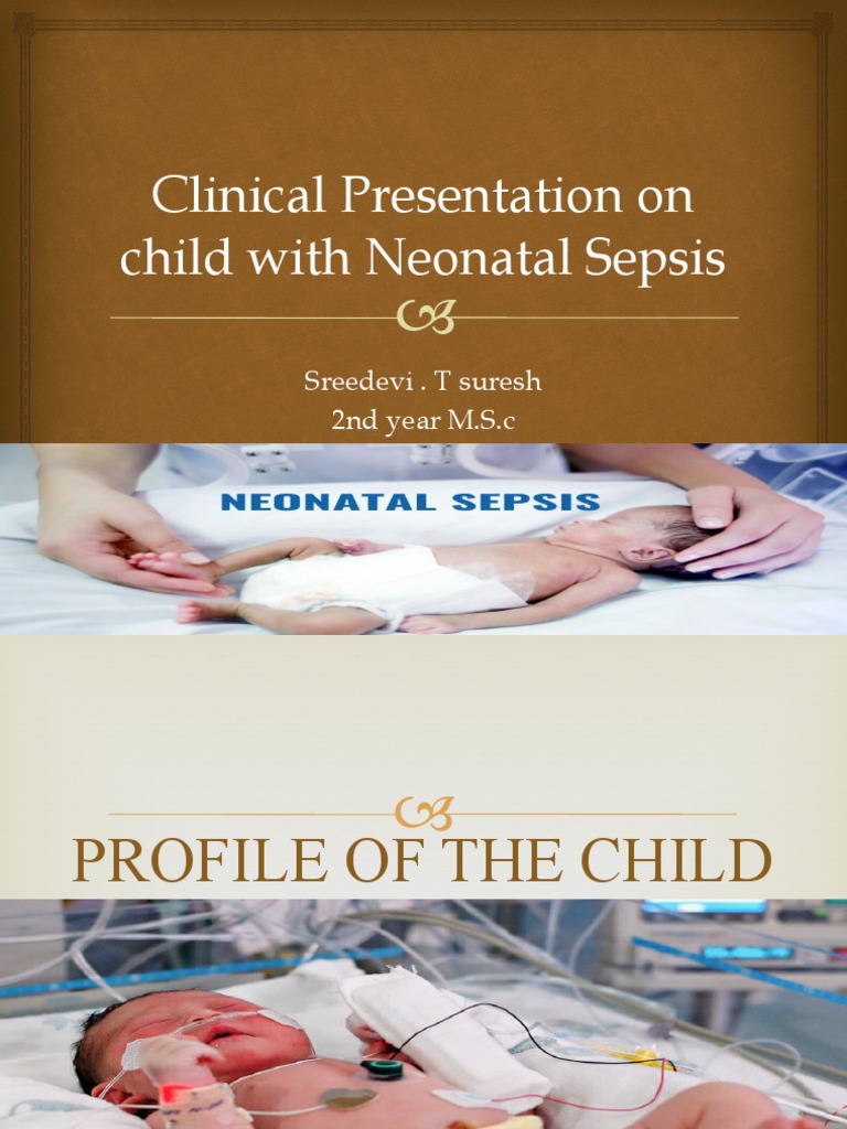 Clinical Presentation On Child With Neonatal Sepsis | PDF | Sepsis ...