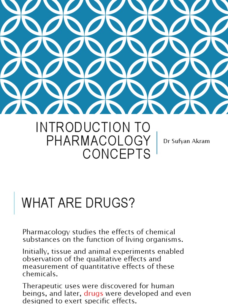 Introduction To Pharmacology Concepts: DR Sufyan Akram | PDF | Drug ...