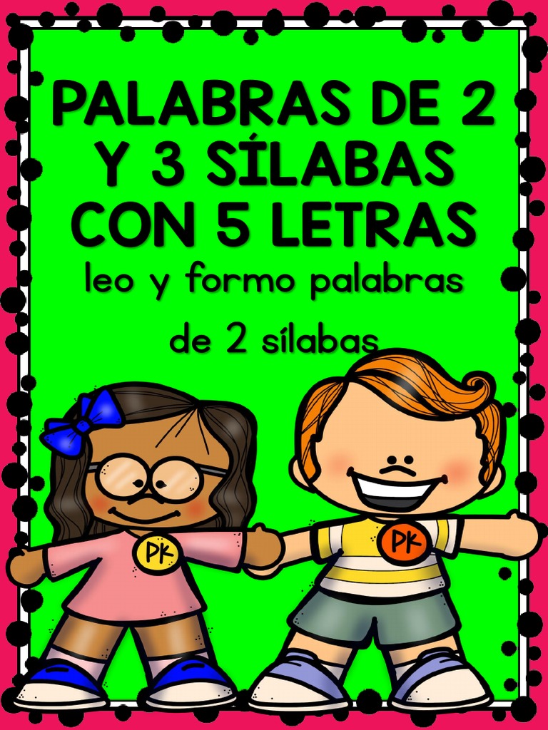 Palabras de 2 y 3 Sílabas | PDF | Artes del Lenguaje y Comunicación