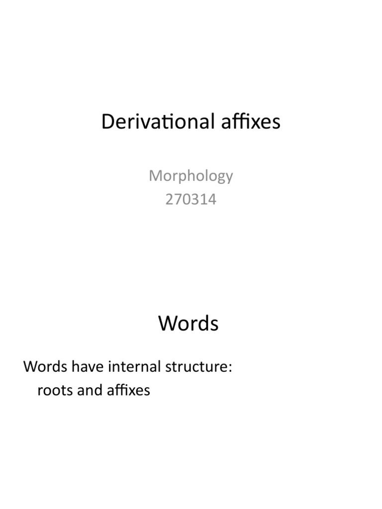 Derivational Affixes 280314 | PDF | Morphology (Linguistics) | Language ...