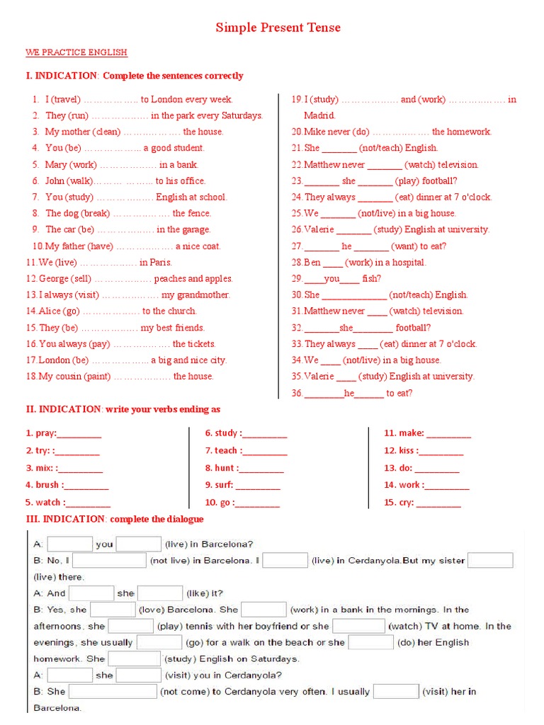Simple Present Tense: I. INDICATION: Complete The Sentences Correctly ...