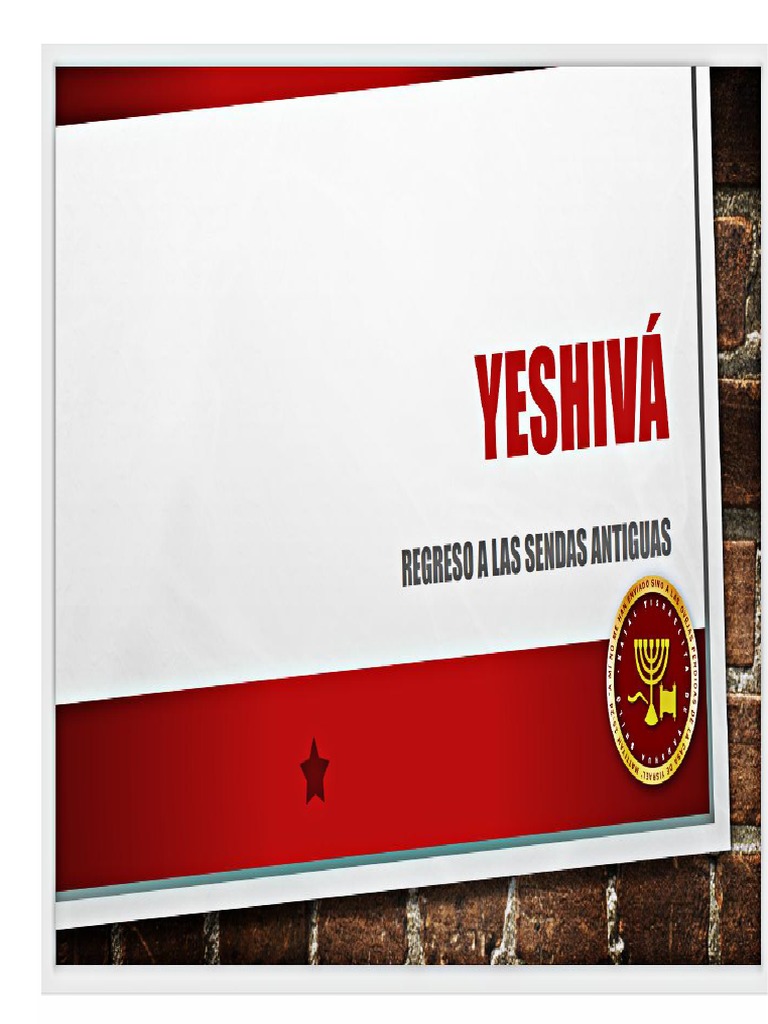 Yeshiva-Regresando A Las Sendas Antiguas - Partes 1 y 2 de 9 | PDF ... Yeshiva-Regresando A Las Sendas Antiguas - Partes 1 y 2 de 9 | PDF ...