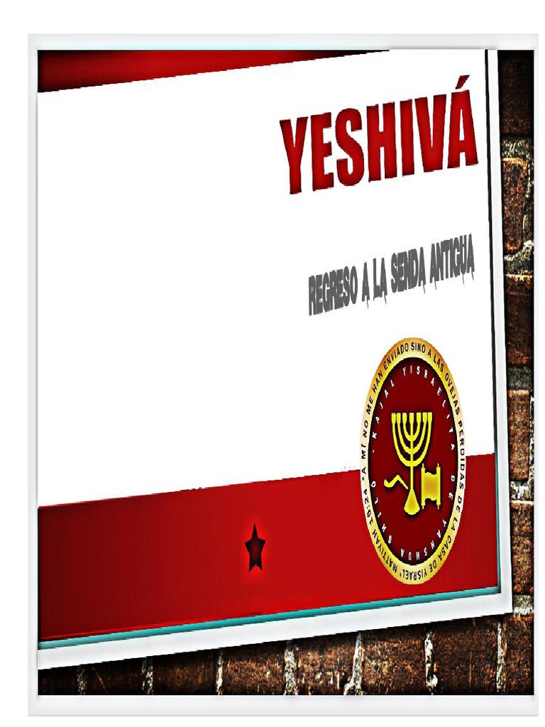 Yeshiva-Regresando A Las Sendas Antiguas - Completo - Partes 1 A 9 ... Yeshiva-Regresando A Las Sendas Antiguas - Completo - Partes 1 A 9 ...