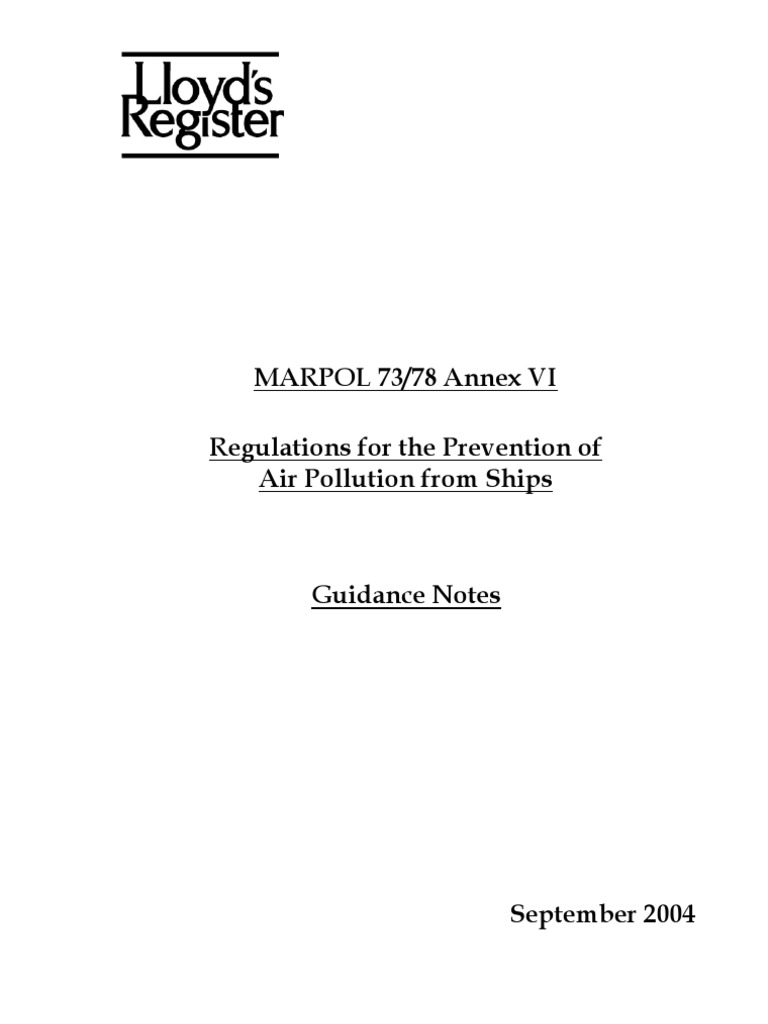 MARPOL 73/78 Annex VI Regulations For The Prevention of Air Pollution ...