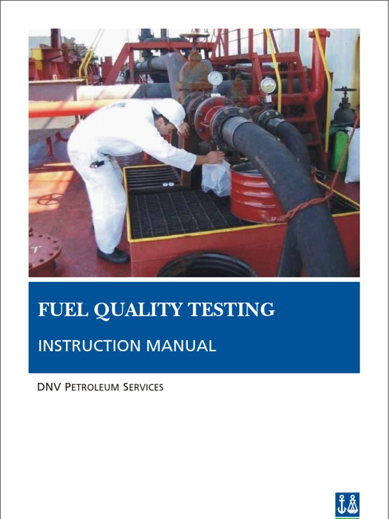 Fuel Quality Testing: Instruction Manual | PDF | Fuel Oil | Nature