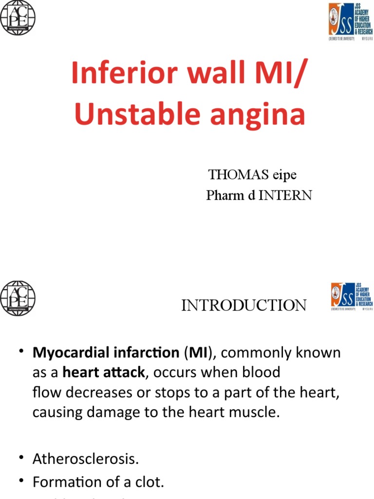 Inferior Wall MI/ Unstable Angina: THOMAS Eipe Pharm D INTERN | PDF ...