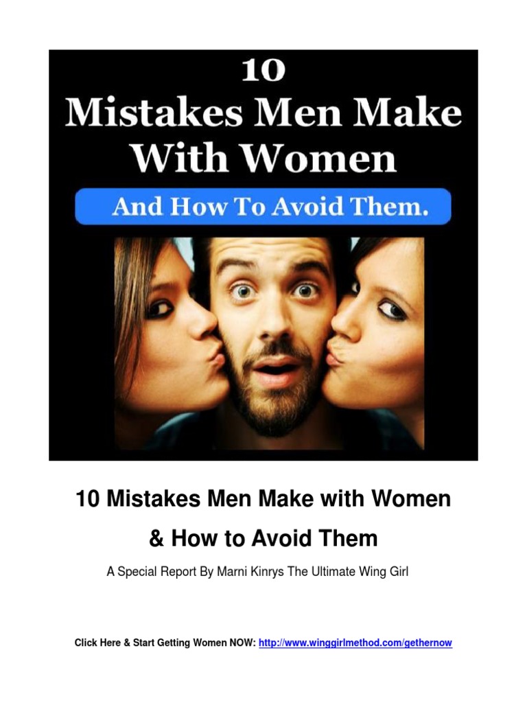 10 Mistakes Men Make With Women and How To Avoid Them Dec 2015 PDF ...