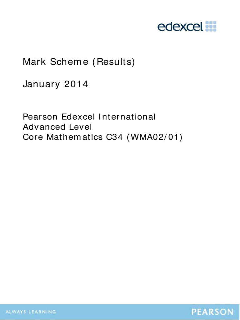 Mark Scheme (Results) January 2014: Pearson Edexcel International Advanced Level Core ...