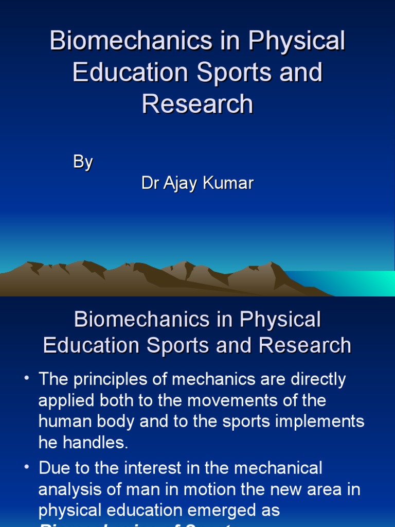 Biomechanics in Physical Education Sports and Research | PDF ...