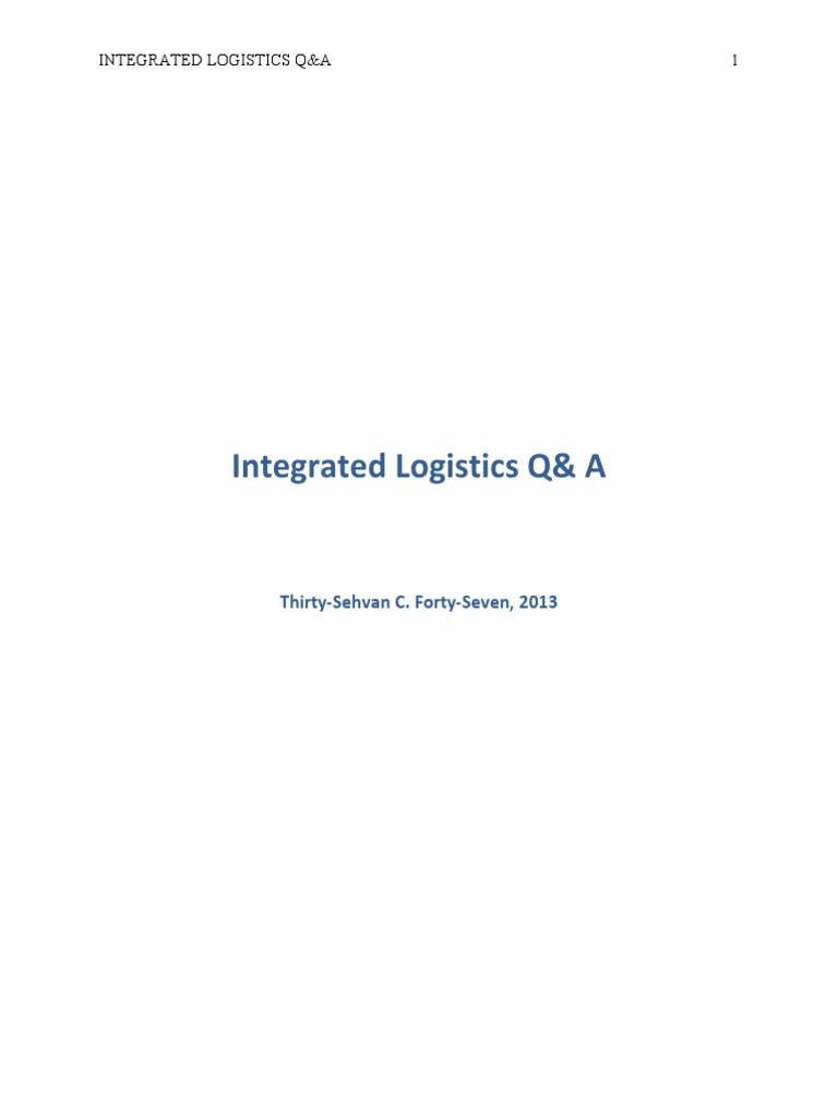 Integrated Logistics Q A | PDF | Supply Chain Management | Logistics
