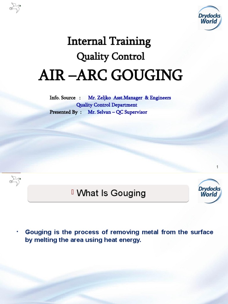 Gouging Techniques and Safety Guidelines | PDF | Electric Arc | Welding