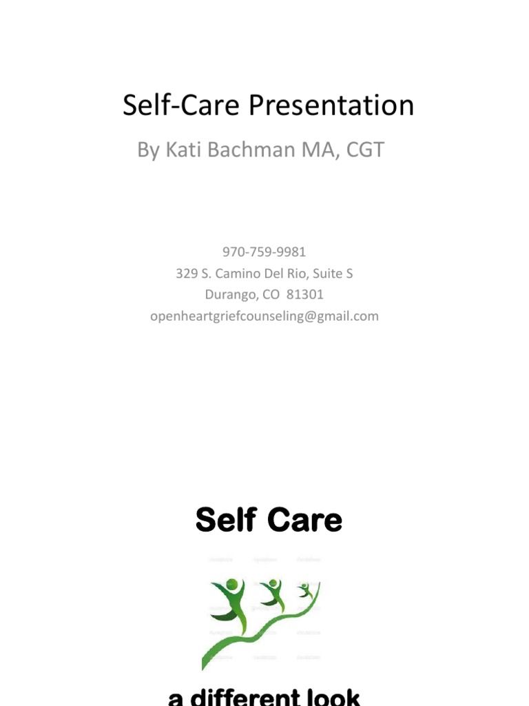 Self-Care Presentation: by Kati Bachman MA, CGT | PDF | Metaphysics Of ...