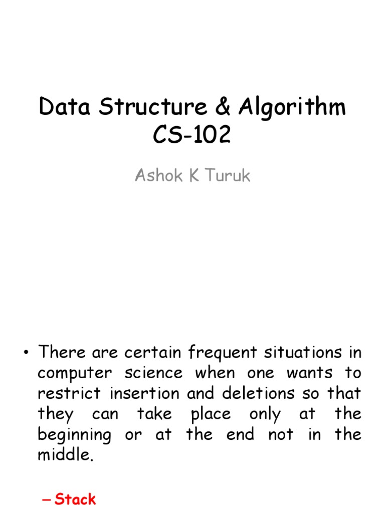 Data Structure & Algorithm CS-102: Ashok K Turuk | PDF | Computer Programming | Algorithms And ...