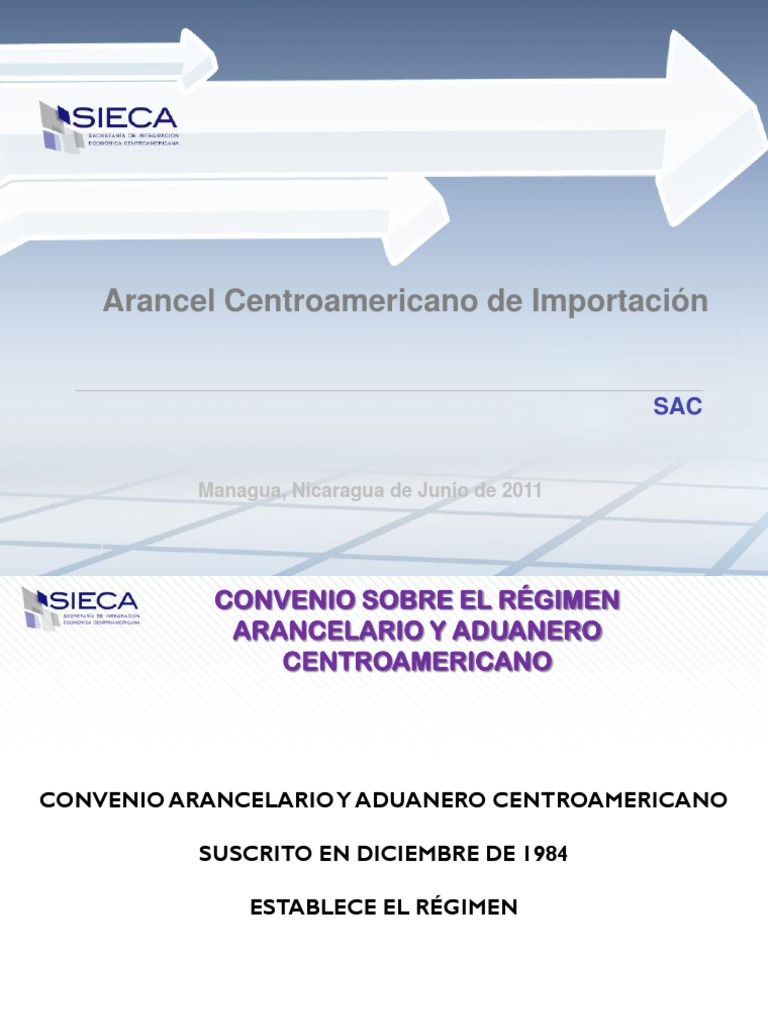Presentacion Arancel Centroamericano de Importacion SIECA - Carlos Linares PDF | PDF | Arancel ...