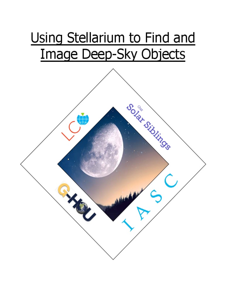 Using Stellarium To Find and Image Deep-Sky Objects | PDF