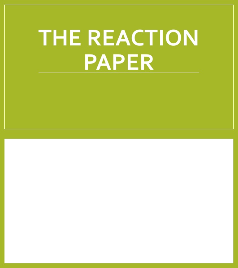 The Reaction Paper | PDF