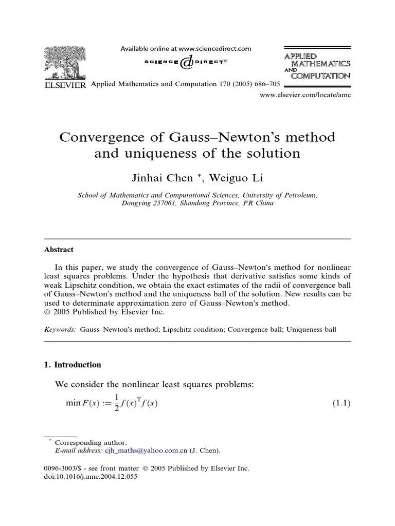 Convergence of Gauss-Newtons Method and Uniqueness of The Solution ...