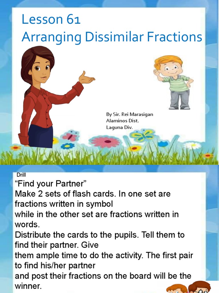 Lesson 61 Arranging Dissimilar Fractions: by Sir. Rei Marasigan ...