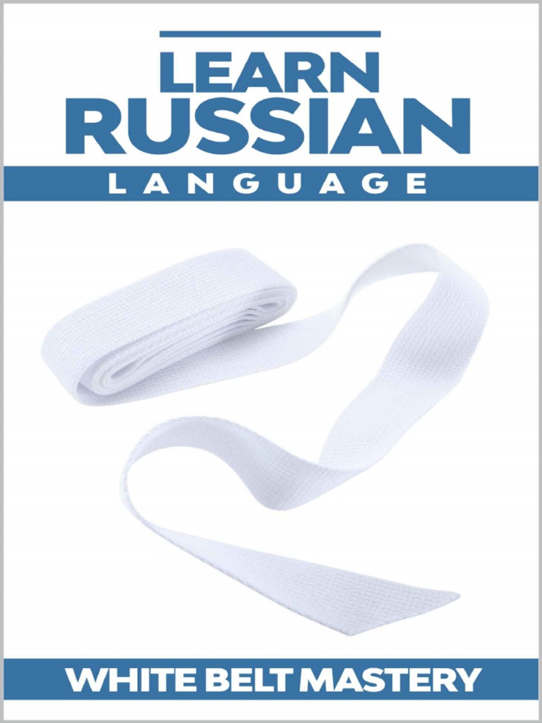 Learn Russian Language - Illustrated Step by Step Guide For Complete ...