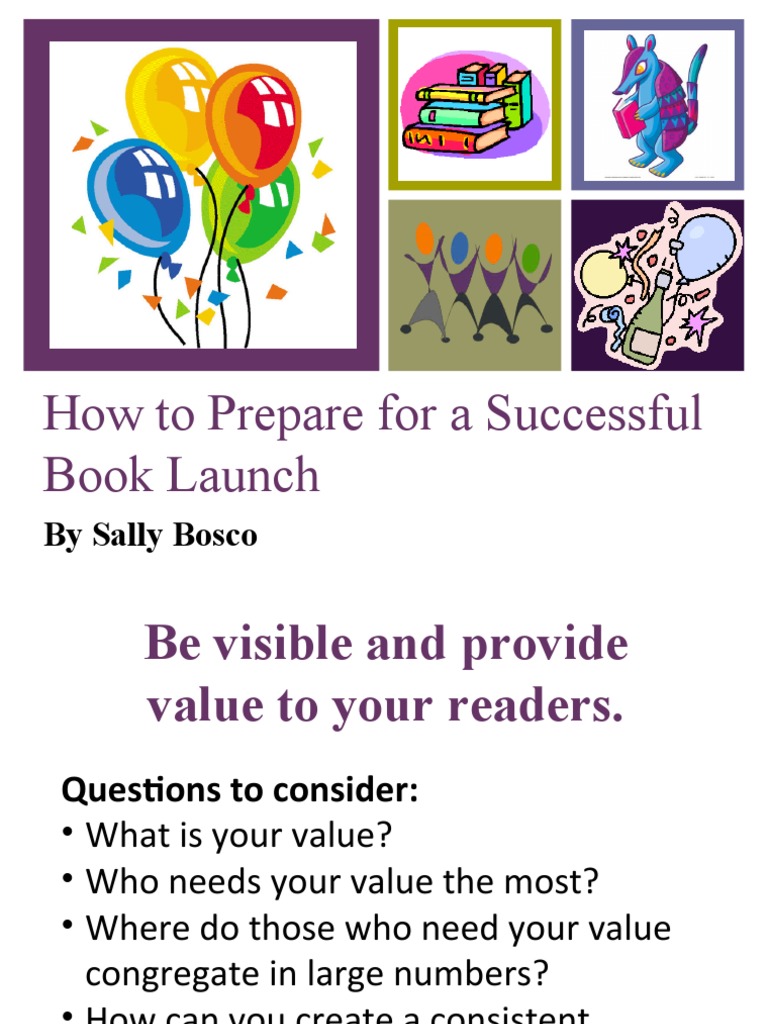 How To Prepare For A Successful Book Launch: by Sally Bosco | PDF ...