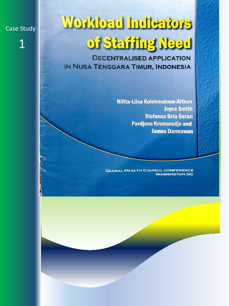 Workload Indicator Of Staffing Need Wisn Indonesia Pdf Health Human Resources Global