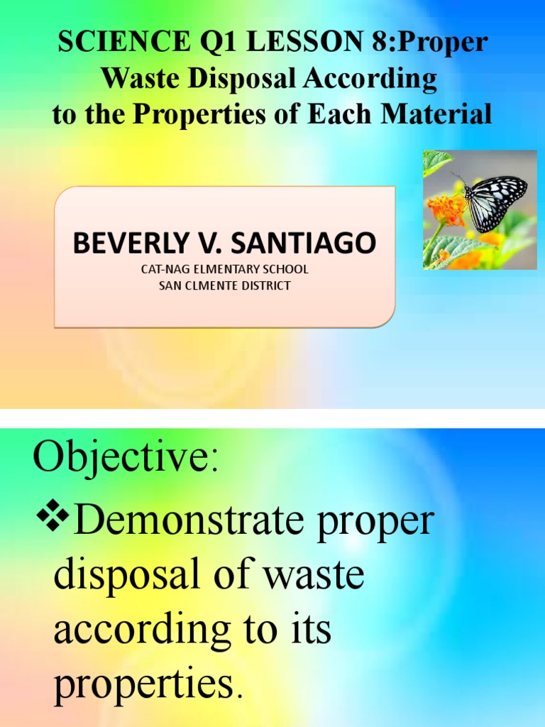 SCIENCE Q1 LESSON 8 WASTE DISPOSAL. Beverly v. Santiago | PDF | Waste ...