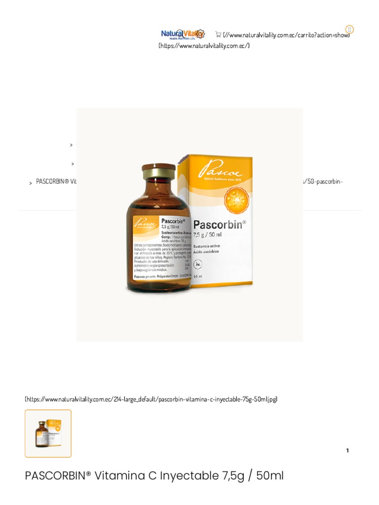 PASCORBIN® Vitamina C Inyectable 7,5g _ 50ml - NaturalVitality | PDF | Vitamina C | Aspirina