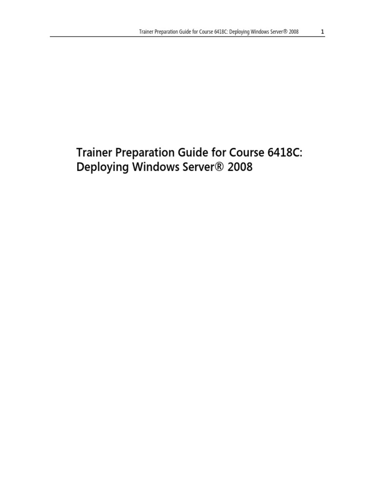 Trainer Preparation Guide For Course 6418C: Deploying Windows Server® 2008 | PDF | Hyper V ...