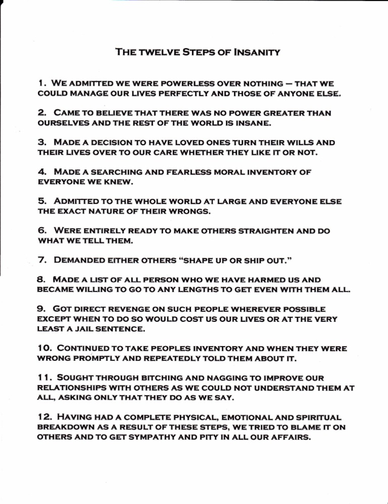 The 12 Steps of Insanity