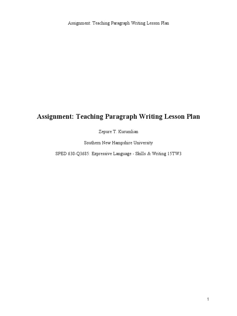 Assignment: Teaching Paragraph Writing Lesson Plan | PDF | Lesson Plan ...