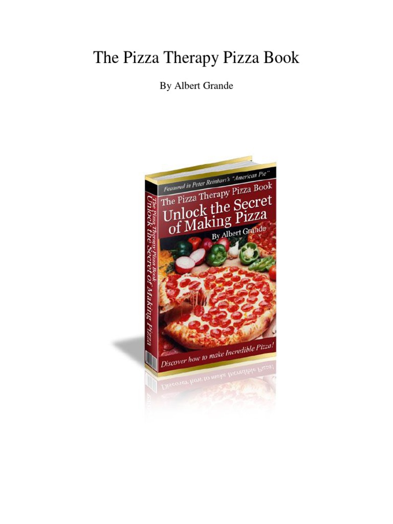 XX12The Pizza Therapy Pizza Book Version4 | PDF | Pizza | Flour