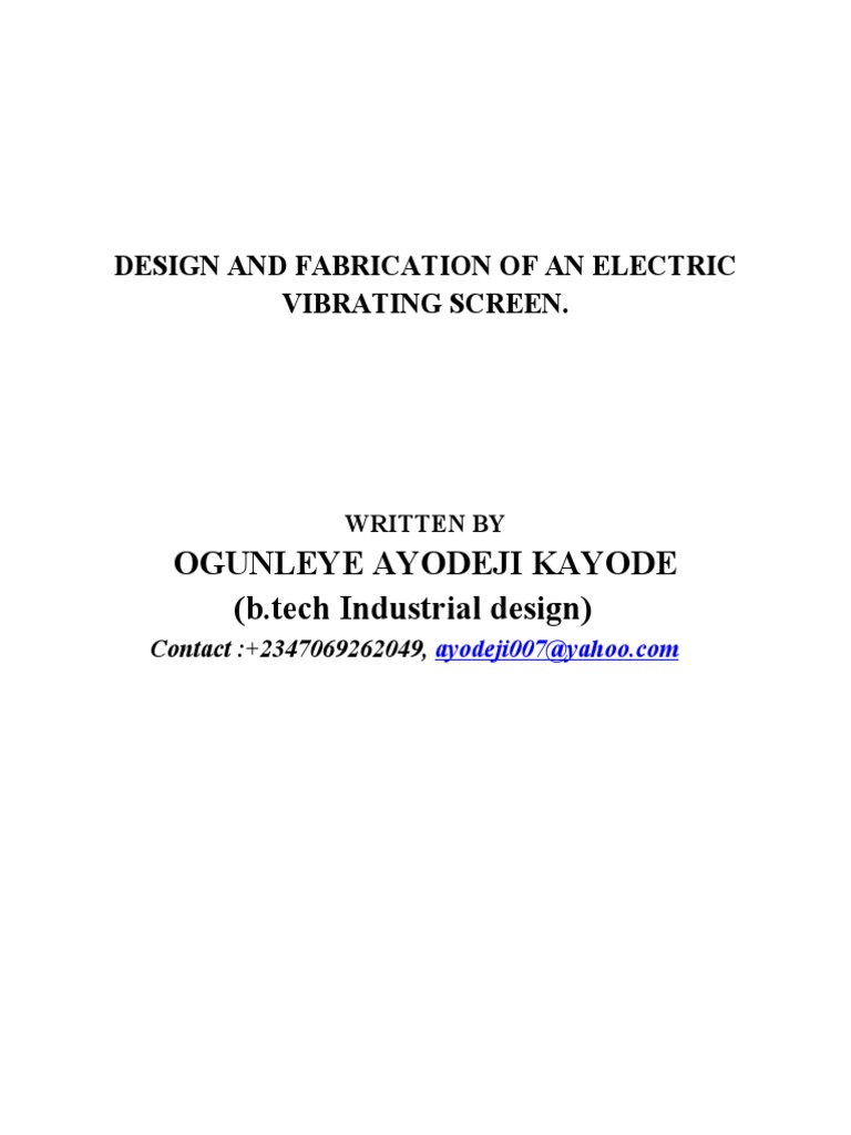 Ogunleye Ayodeji Kayode (B.tech Industrial Design) : Design and ...