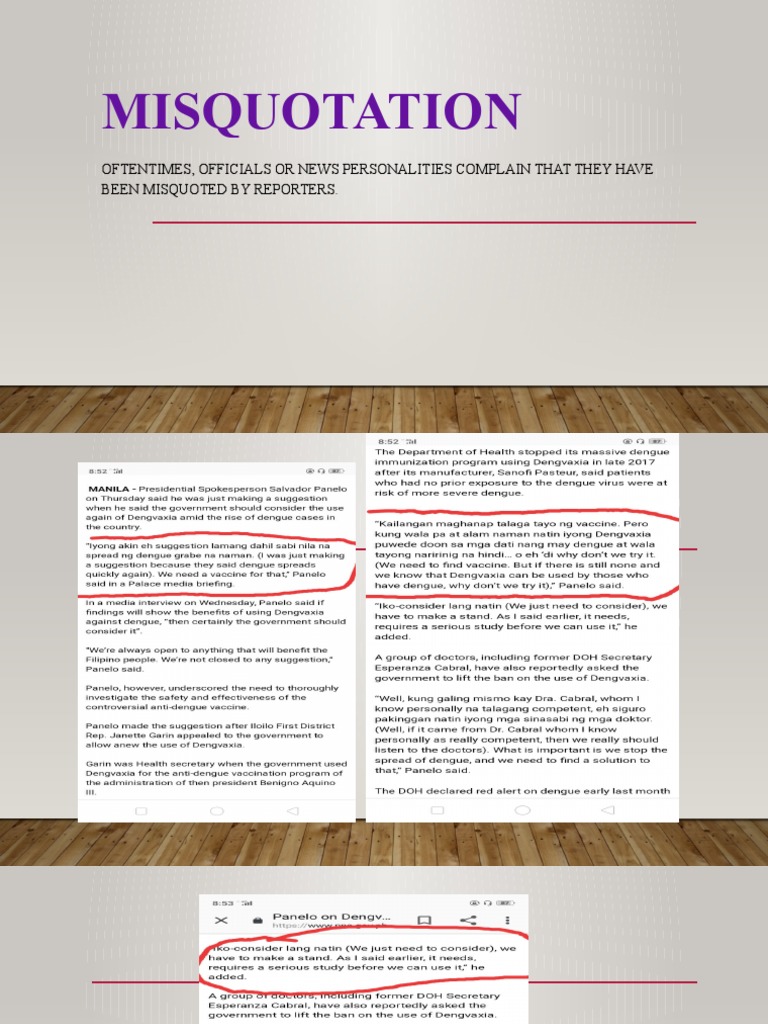 Misquotation: Oftentimes, Officials or News Personalities Complain That ...