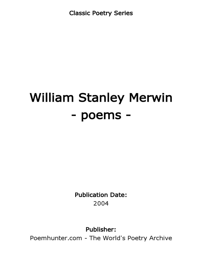 William Stanley Merwin - Poems - : Classic Poetry Series | PDF | Nature