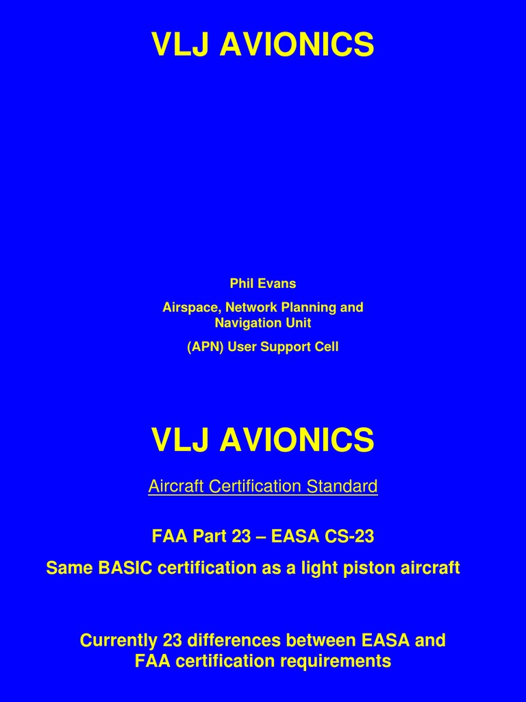 VLJ Avionics: Phil Evans Airspace, Network Planning and Navigation Unit ...